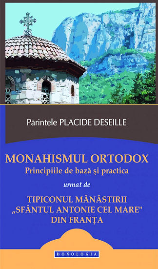 Monahismul ortodox. Principiile de bază şi practica | Magazin MMB