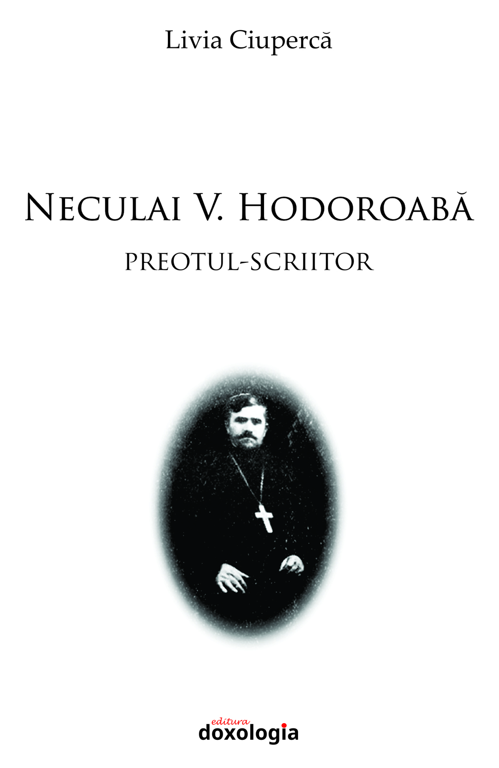 Neculai V. Hodoroabă – preotul - scriitor | Magazin MMB