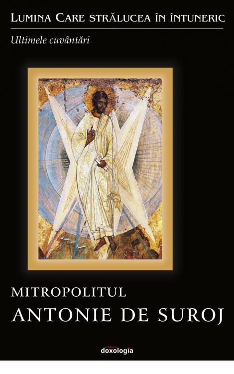 Lumina Care strălucea în întuneric. Ultimele cuvântări | Magazin MMB