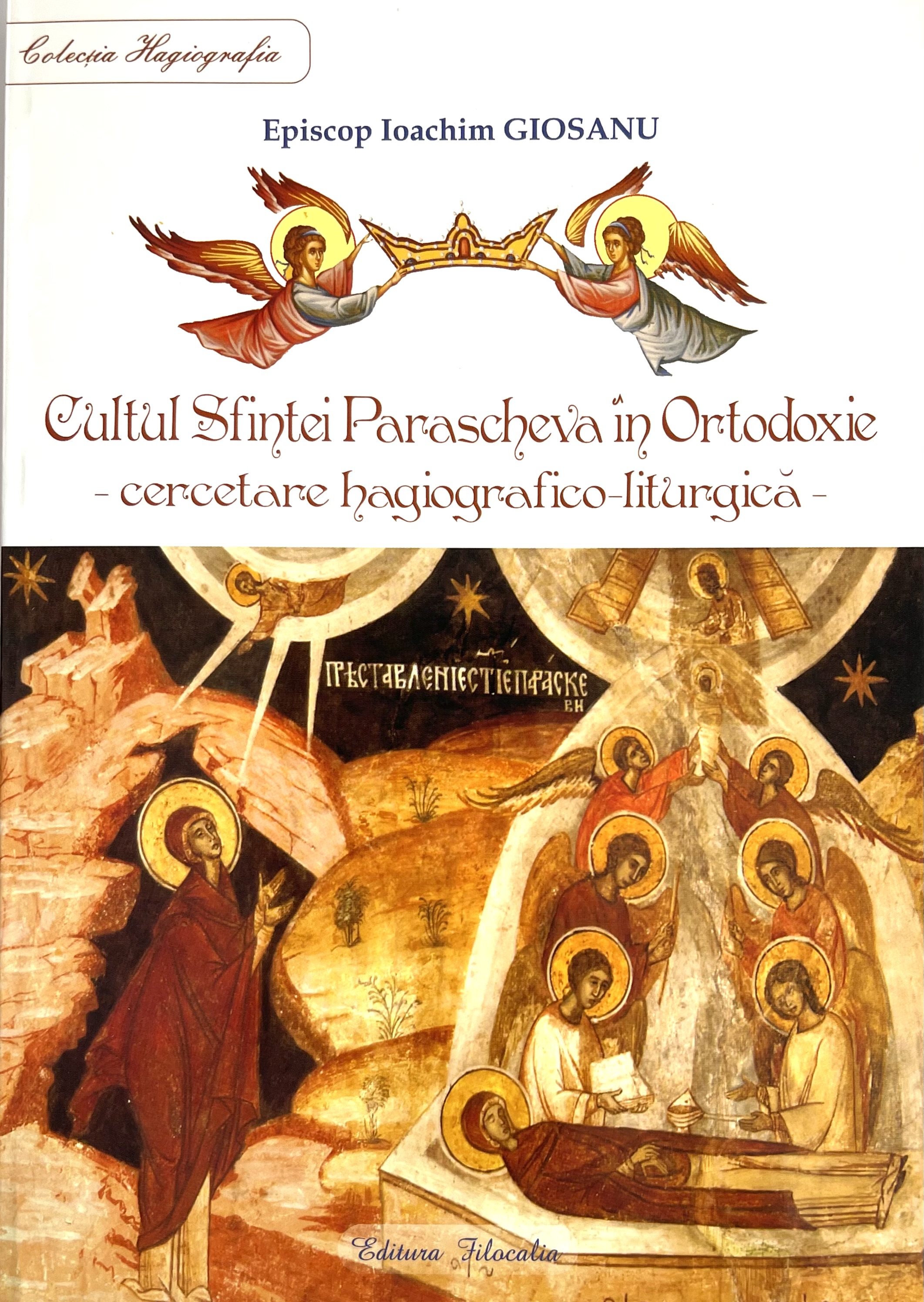 Cultul Sfintei Parascheva în Ortodoxie – cercetare hagiografico ...