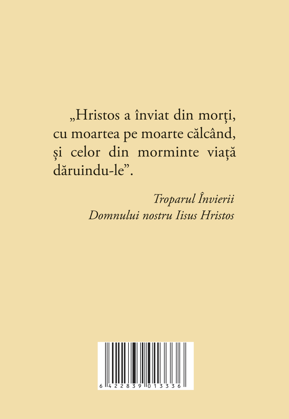 Acatistul Învierii Domnului nostru Iisus Hristos și Ceasurile Paștilor ...