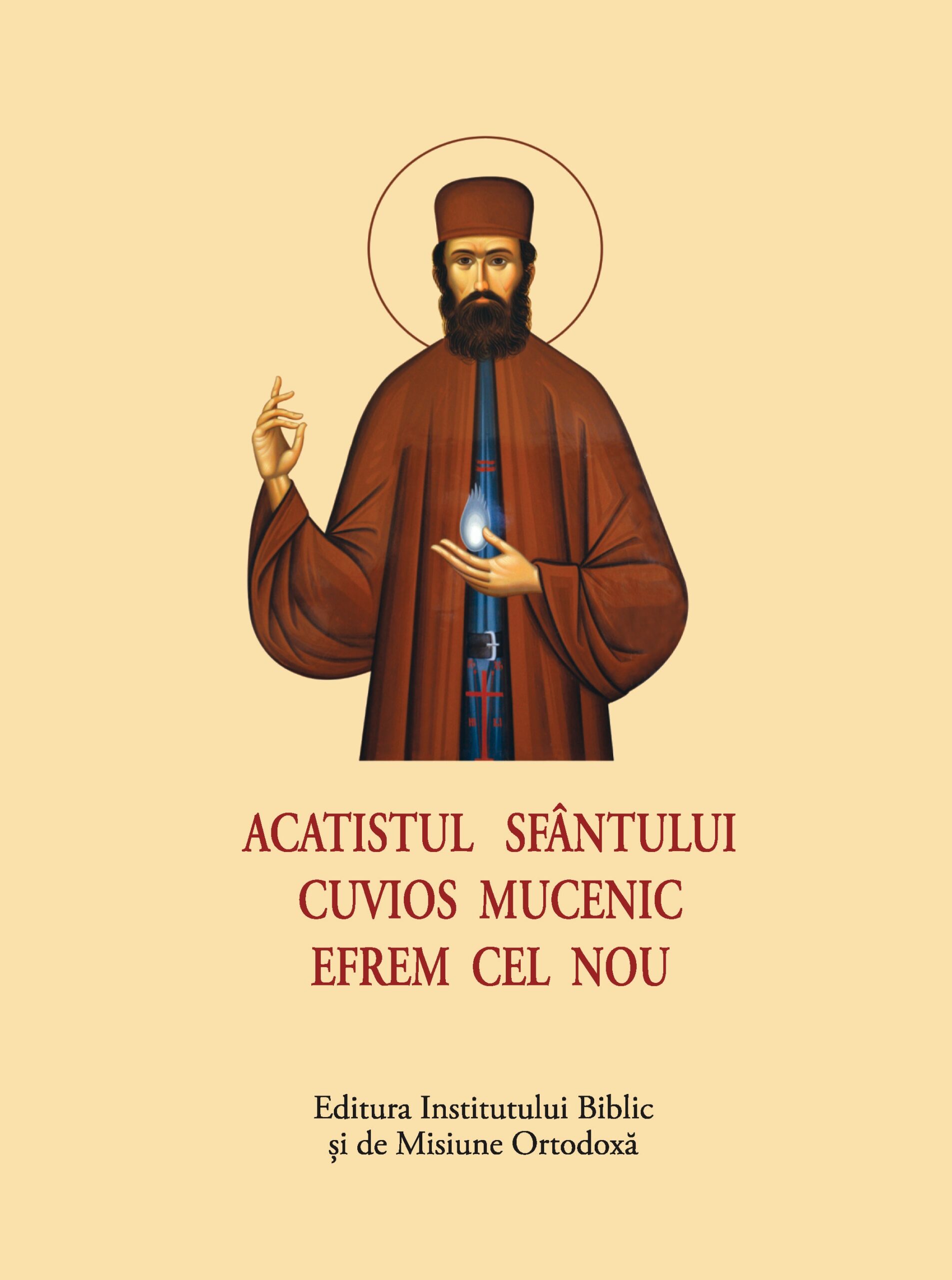 Acatistul Sfântului Cuvios Mucenic Efrem cel Nou – format mic | Magazin MMB